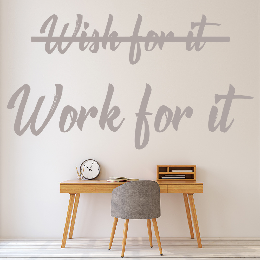 Work For It Inspirational Quote Wall Sticker | Icon Wall Stickers